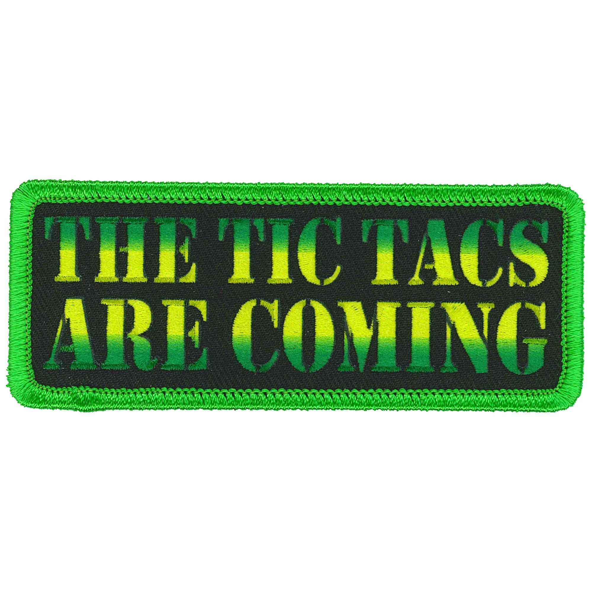 Hot Leathers The Tic Tacs Are Coming Patch – Extreme Biker Leather